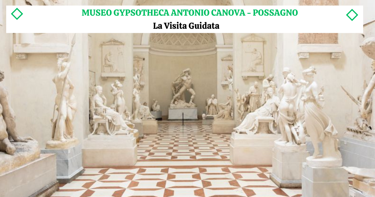 MUSEO GYPSOTHECA ANTONIO CANOVA