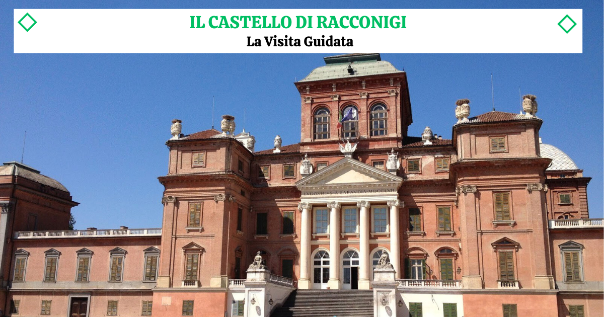 IL CASTELLO DI RACCONIGI